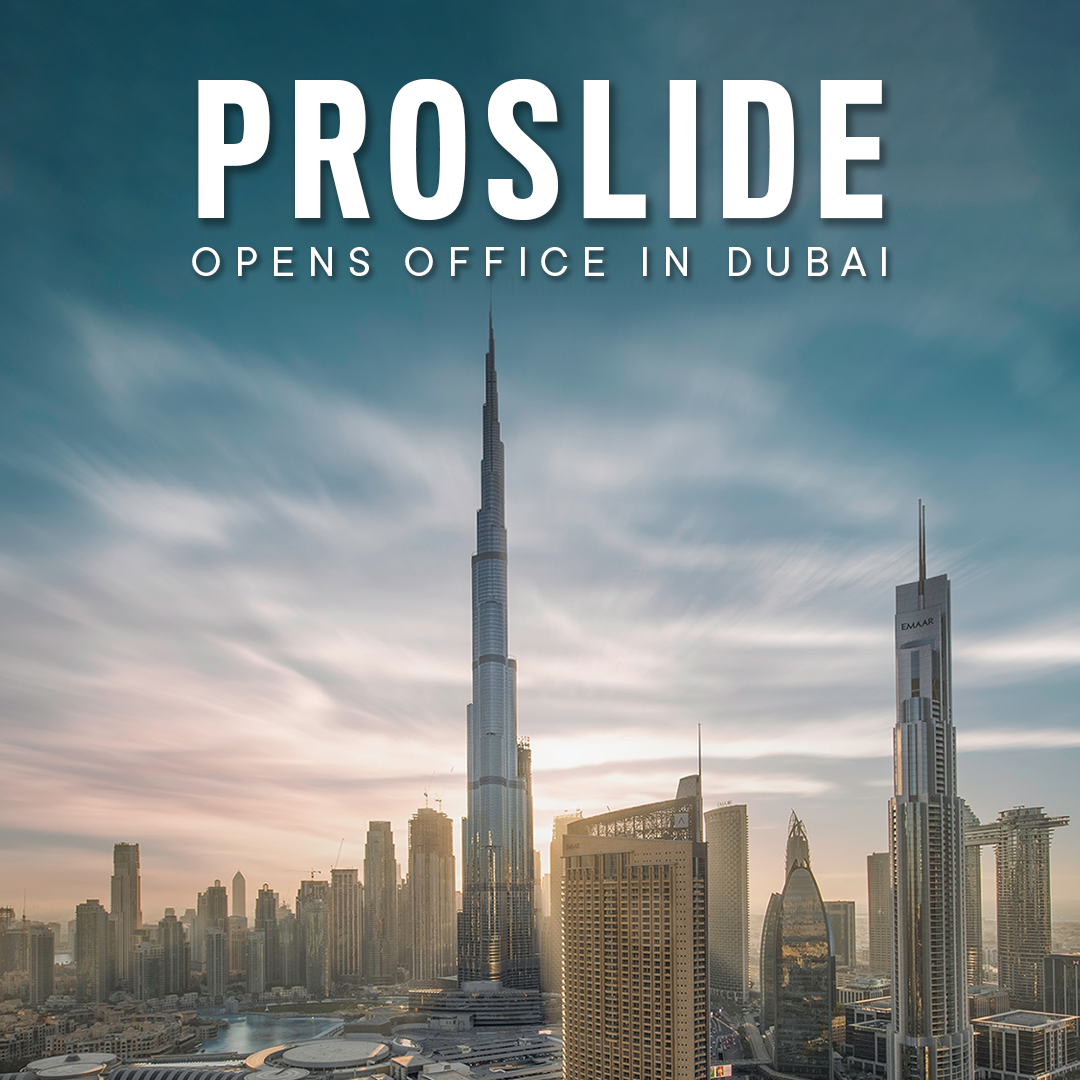 ProSlide - New ProSlide Office in Dubai